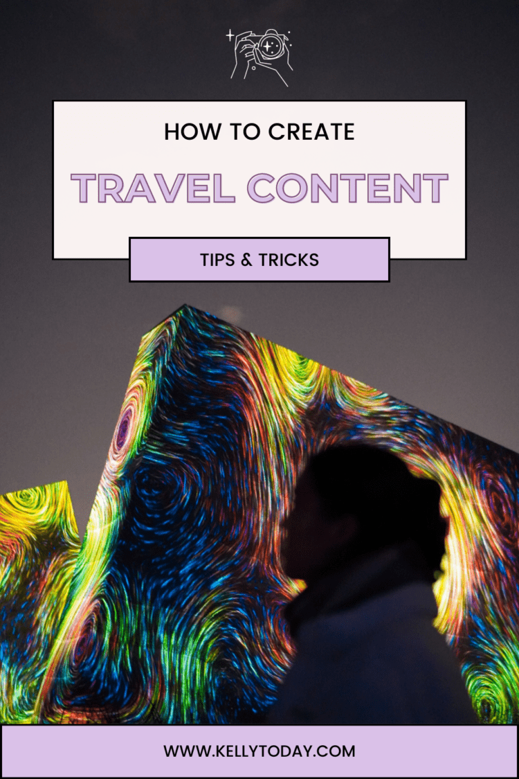 Step-By-Step Process to Travel Content Creation - Kelly Today